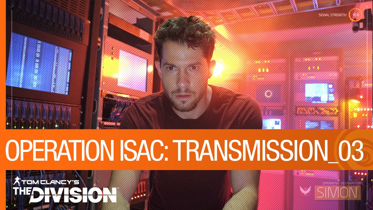 Operation ISAC: Transmission 03 / The Division Zone